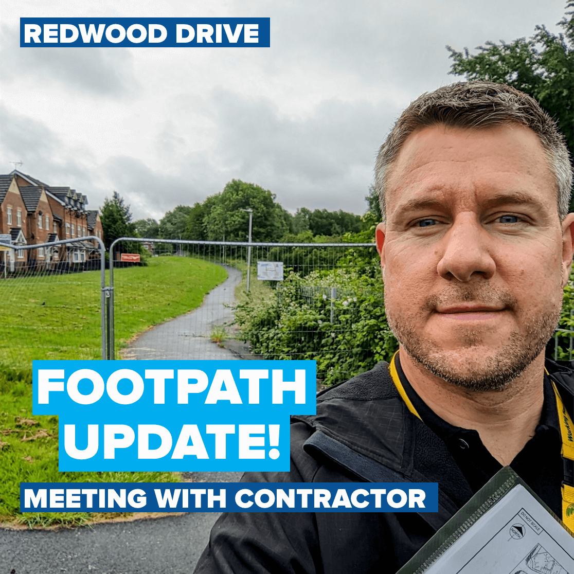 Redwood Drive Footpath Closure – Detailed Update – Cllr James Pratt ...